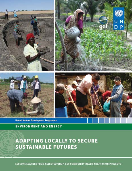 Adapting Locally to Secure Sustainable Futures: Selected Case Studies ...