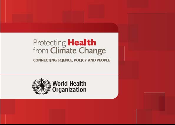 Protecting Health from Climate Change - Connecting Science, Policy, and ...