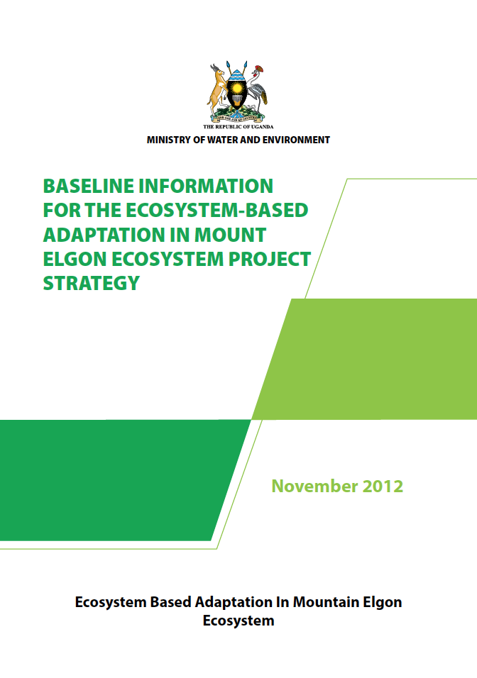 Min of Water and Envir & UNDP (2012) Baseline info for EbA in Mt Elgon ...