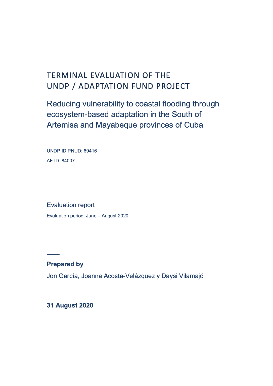Terminal Evaluation Report | Reduction of vulnerability to coastal ... Terminal Evaluation Report | Reduction of vulnerability to coastal ...