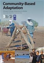 Community-Based Adaptation: Climate Change in Action brochure (2009 ...